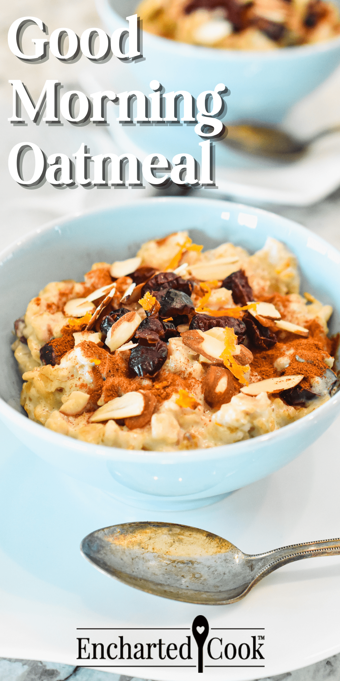 Good Morning Oatmeal – Encharted Cook