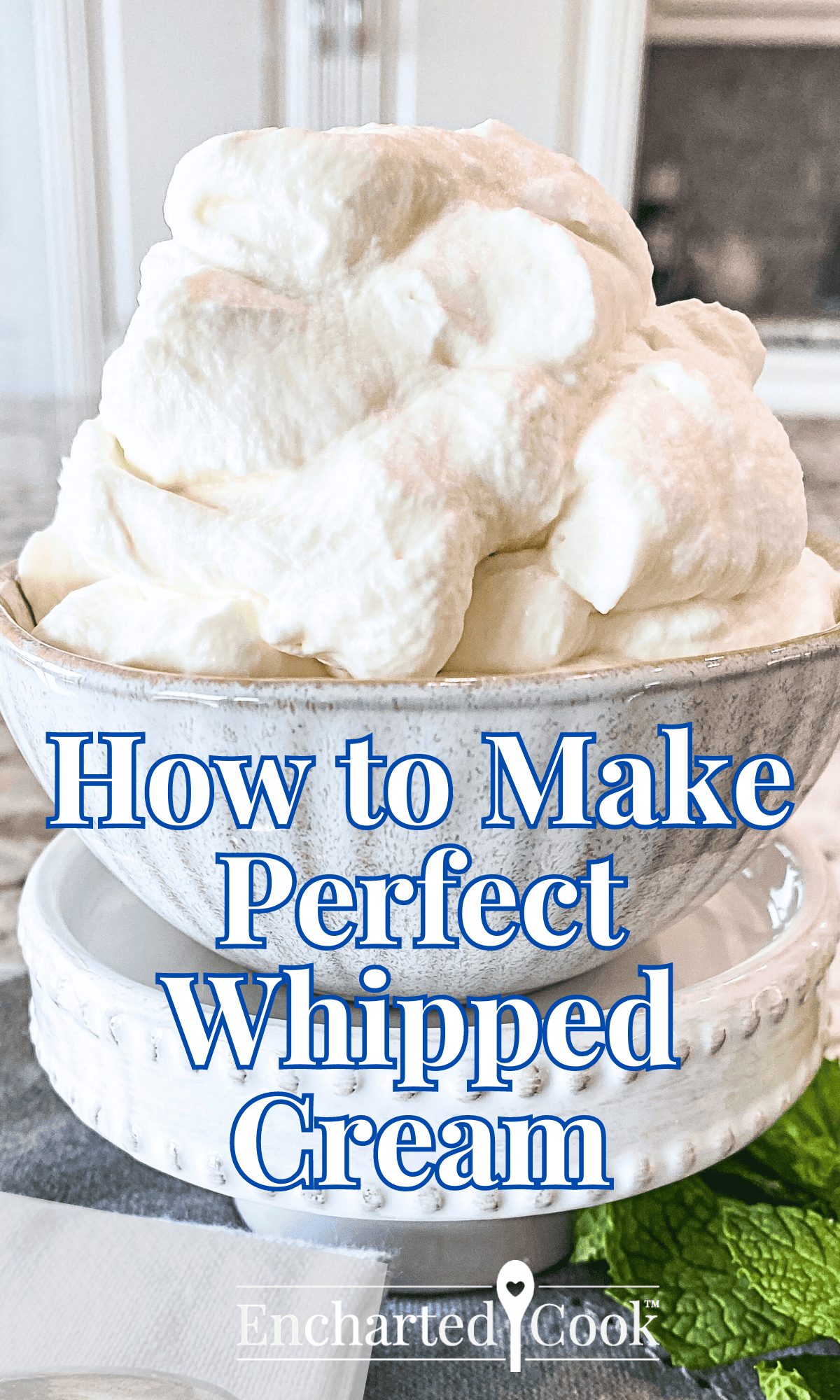 Homemade Whipped Cream – Encharted Cook