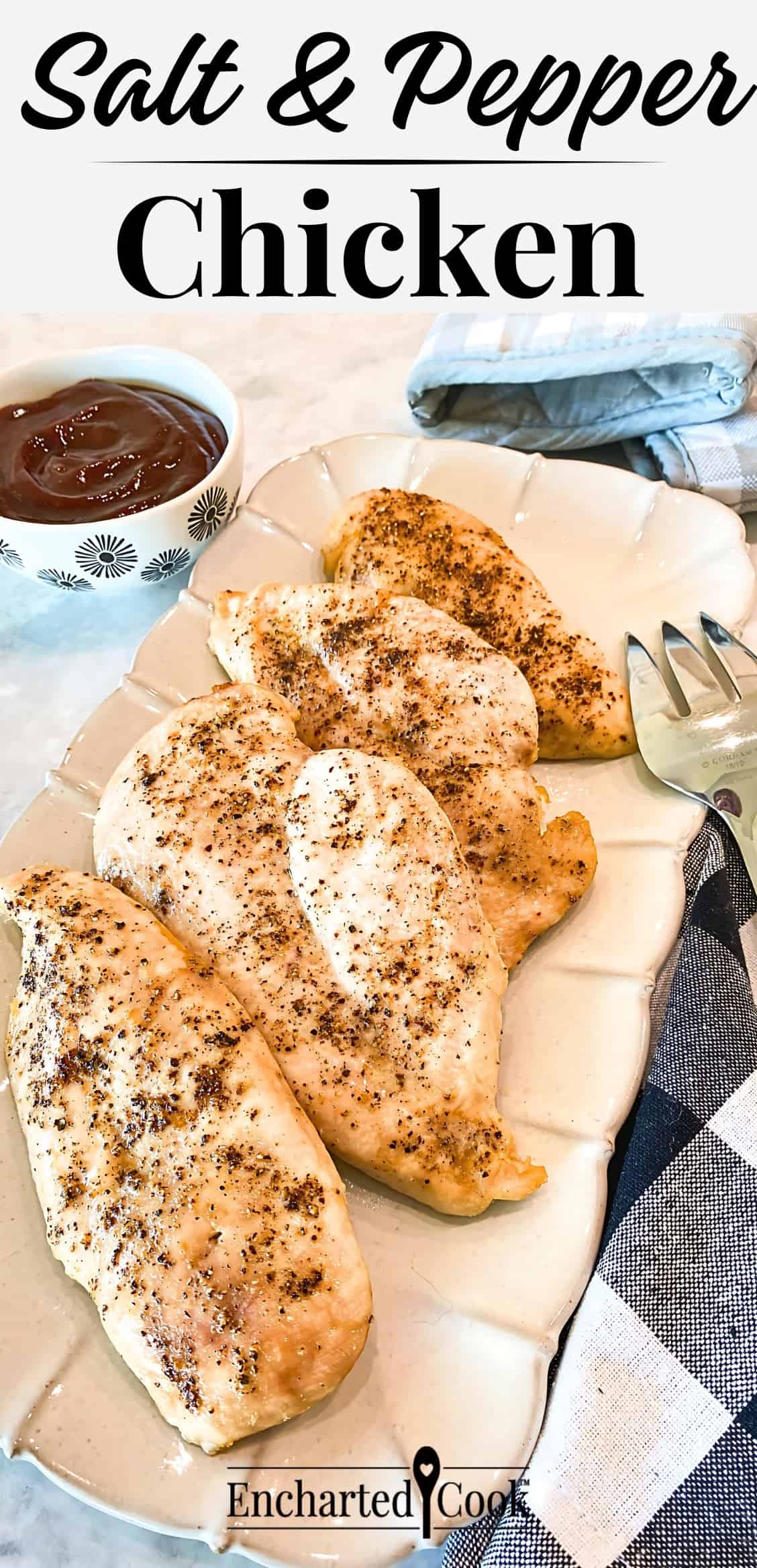Easy Salt and Pepper Chicken – Encharted Cook