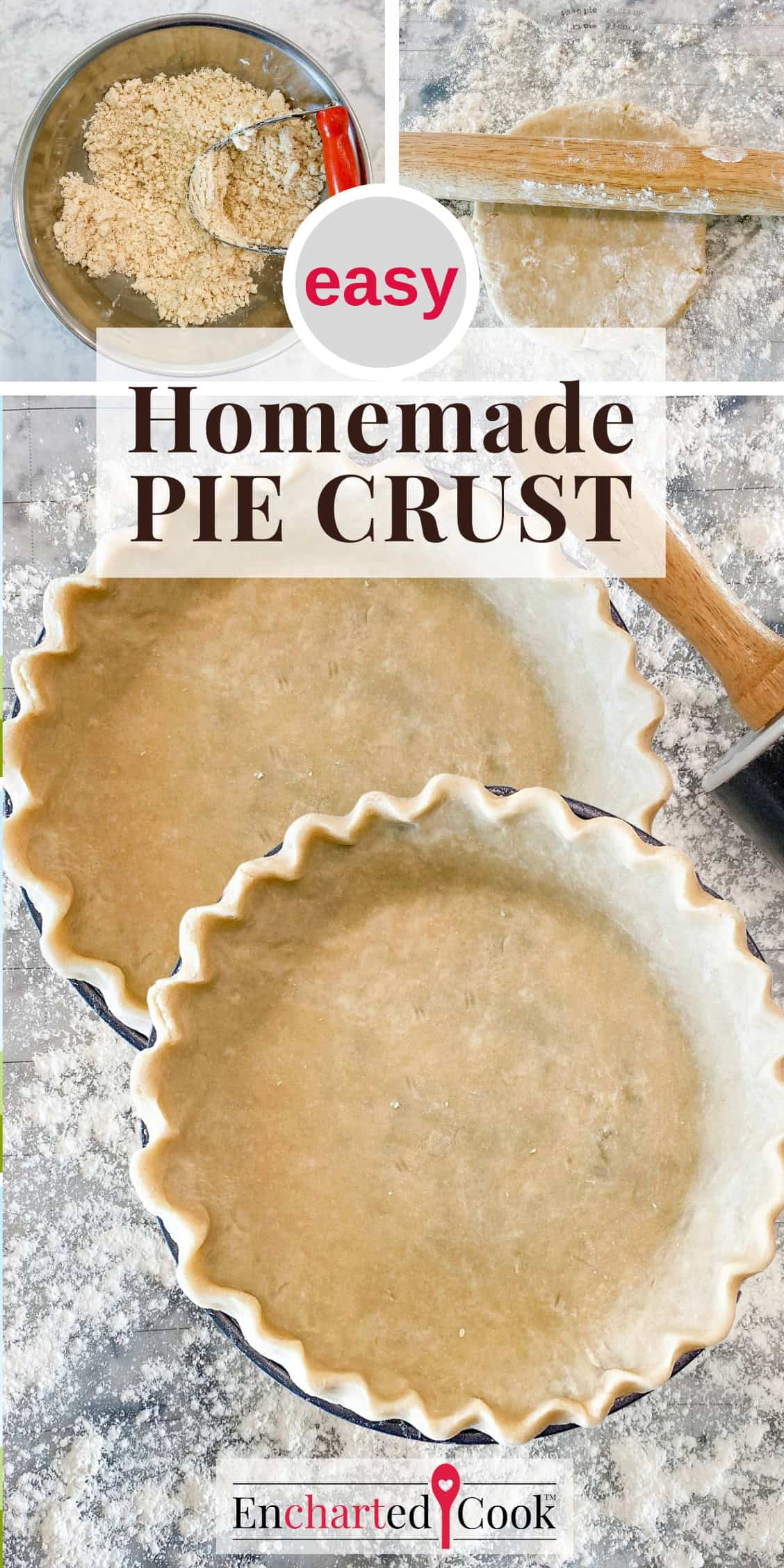 Homemade Pie Crust and Recipe Chart with 5 Variations