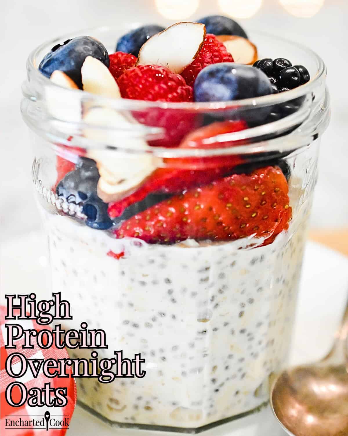 High Protein Overnight Oats {with Easy Options} – Encharted Cook