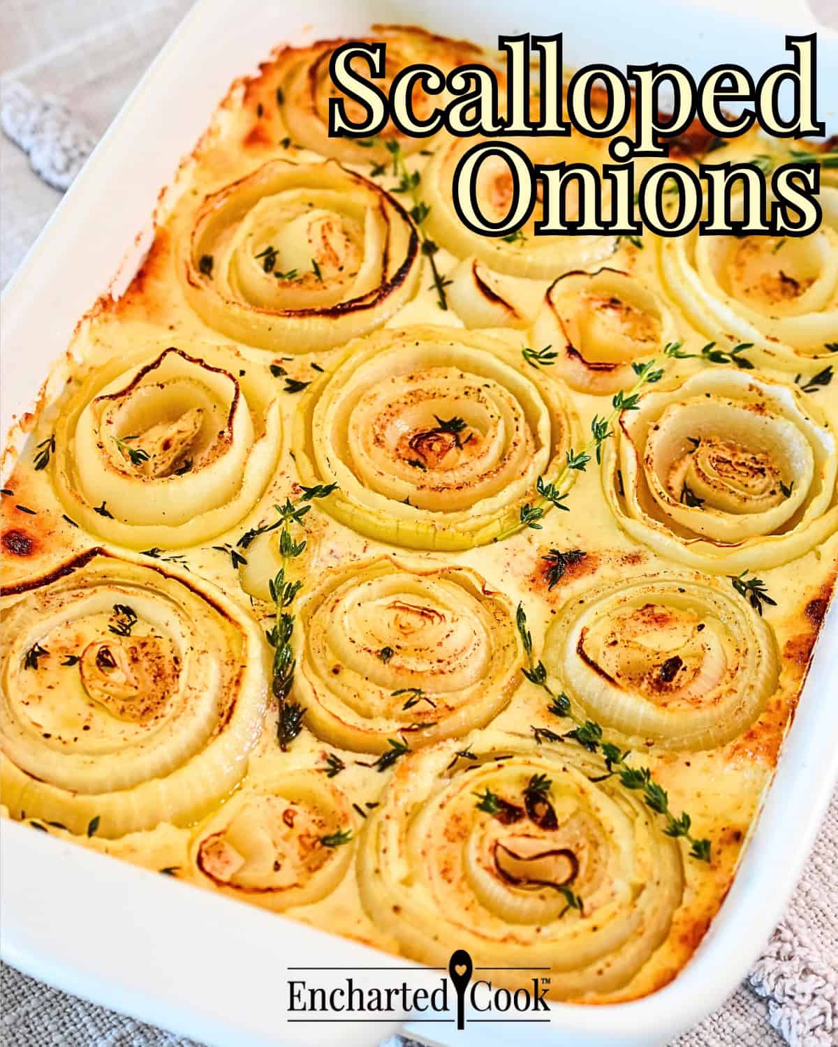 Scalloped Onions – Encharted Cook